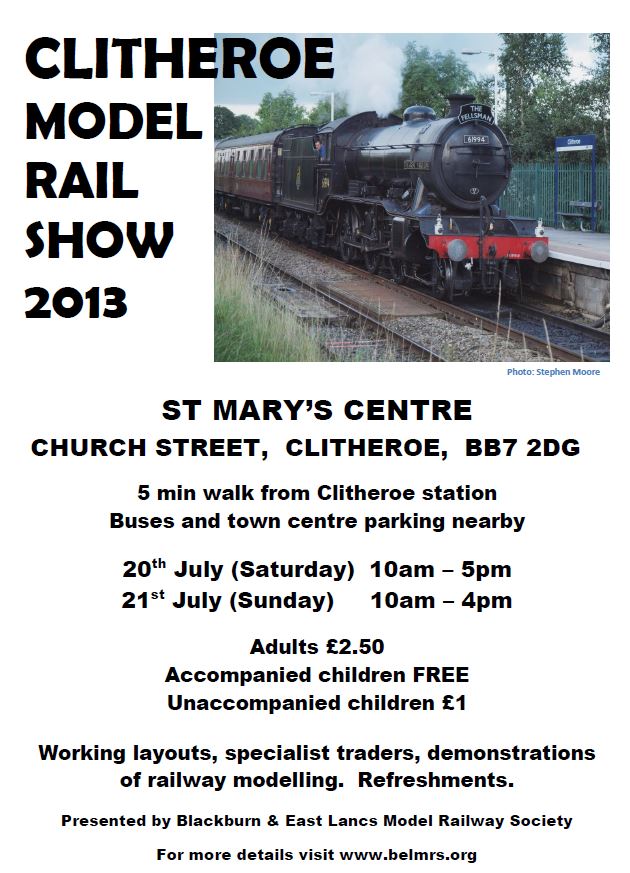 Clitheroe Model Rail Show July 20/21 2013 - Exhibitions - RMweb