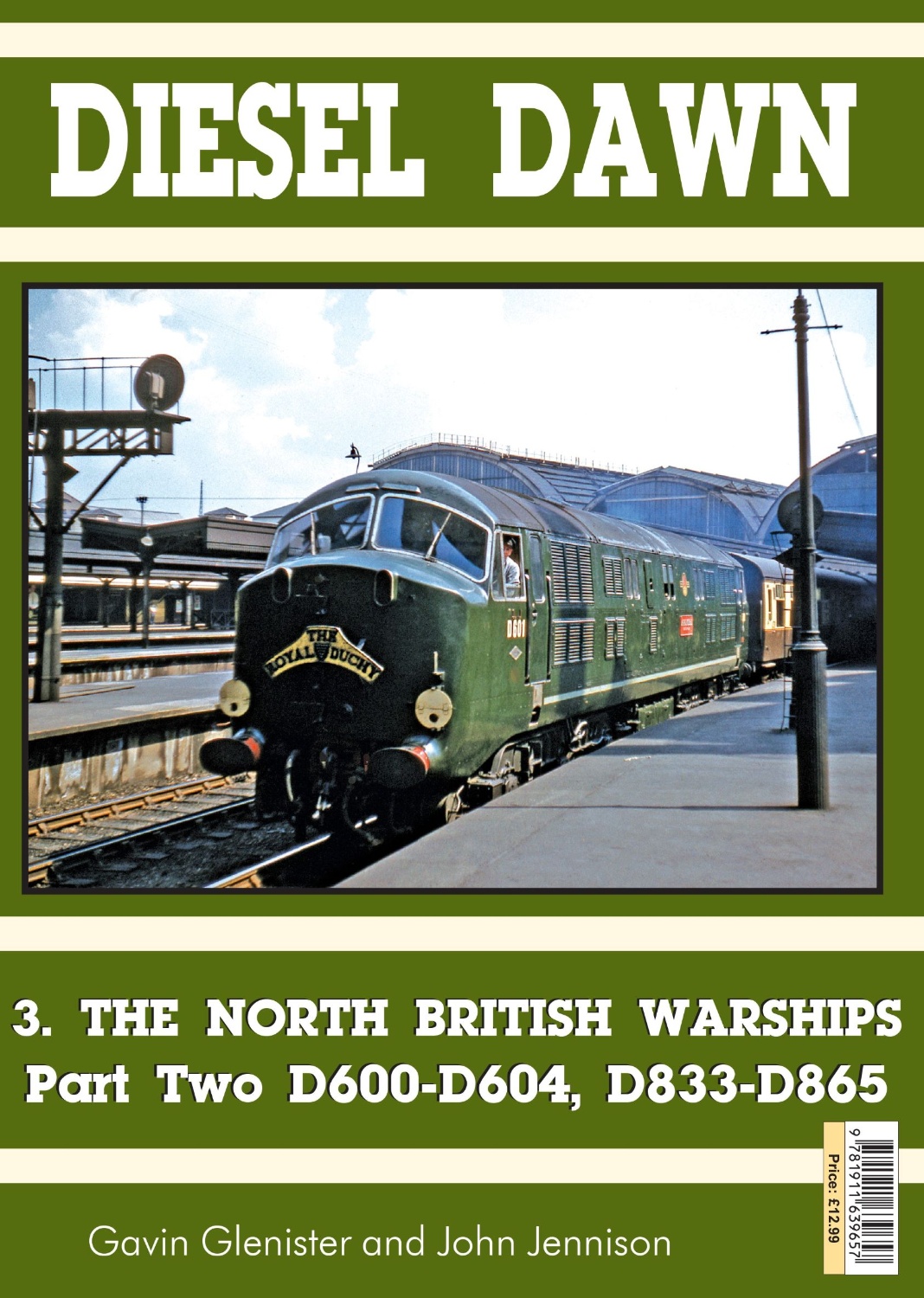 NEW BOOKAZINE DIESEL DAWN 3 The NBL Warships D600-D604, D833-D865 ...